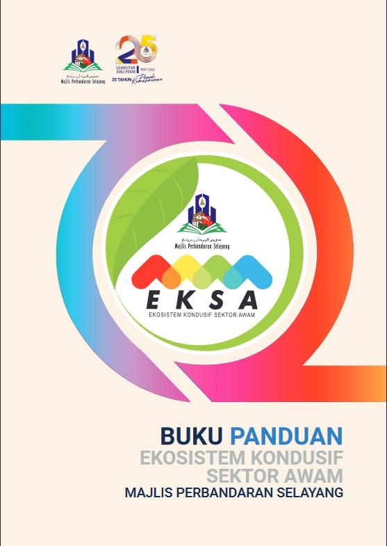 Buku Panduan EKSA MPS | Laman Web Rasmi Majlis Perbandaran Selayang (MPS) Buku Panduan EKSA MPS | Laman Web Rasmi Majlis Perbandaran Selayang (MPS)